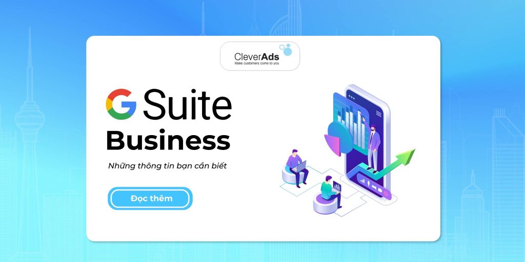 G suite business và những thông tin bạn cần biết